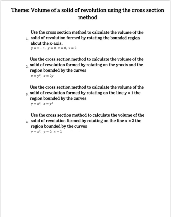 Solved Theme: Volume of a solid of revolution using the | Chegg.com