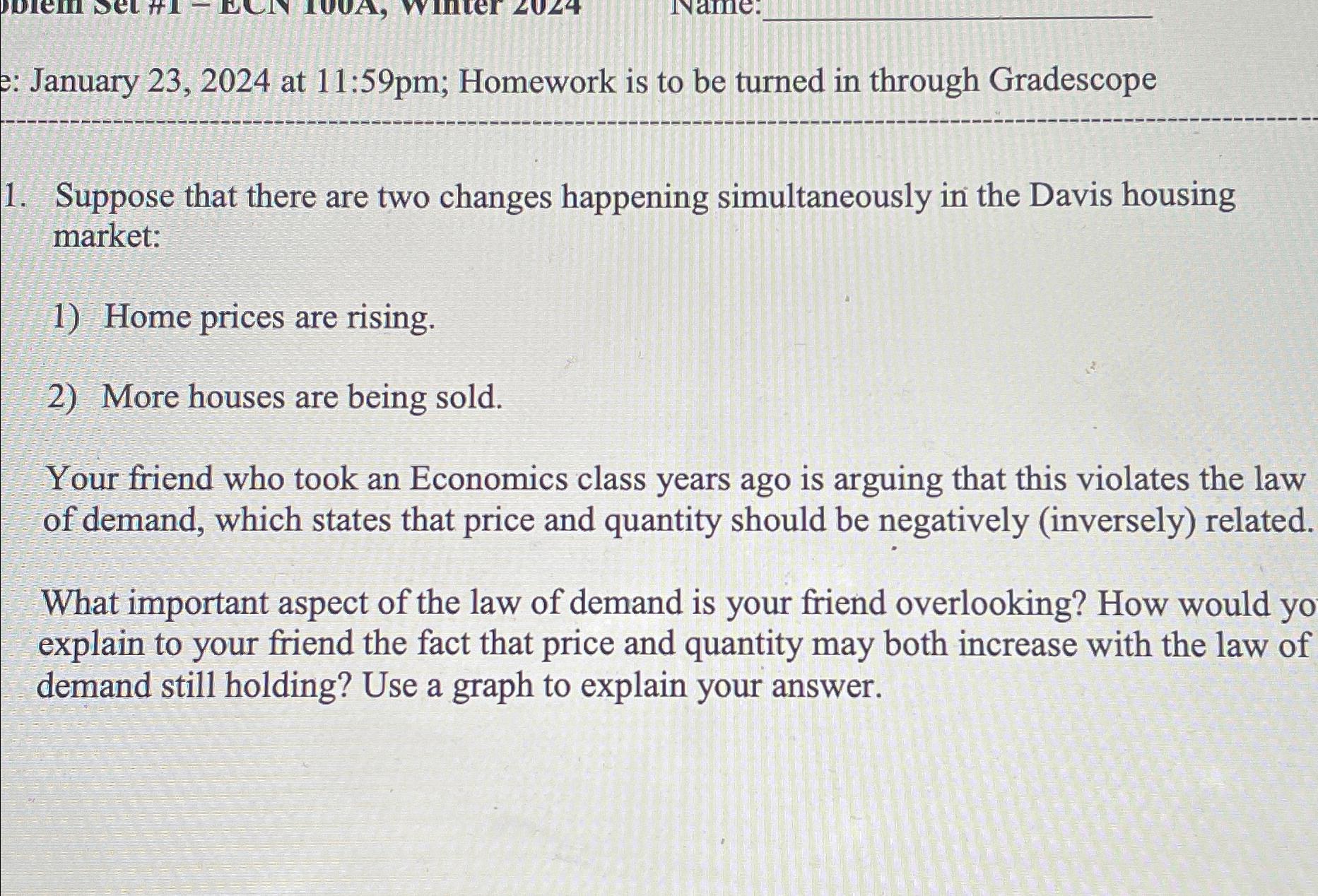 Solved e: January 23,2024 ﻿at 11:59pm; Homework is to be | Chegg.com