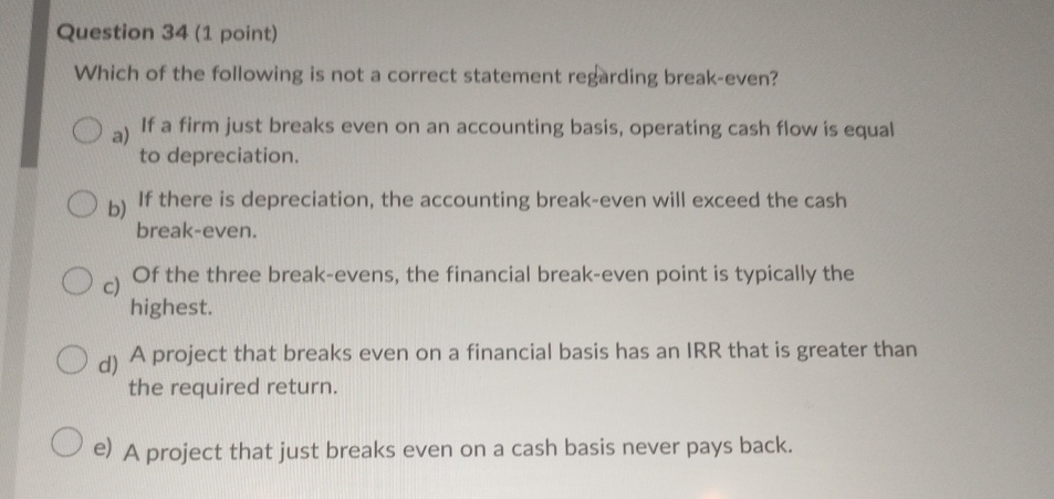 Solved Question 34 (1 ﻿point)Which of the following is not a | Chegg.com