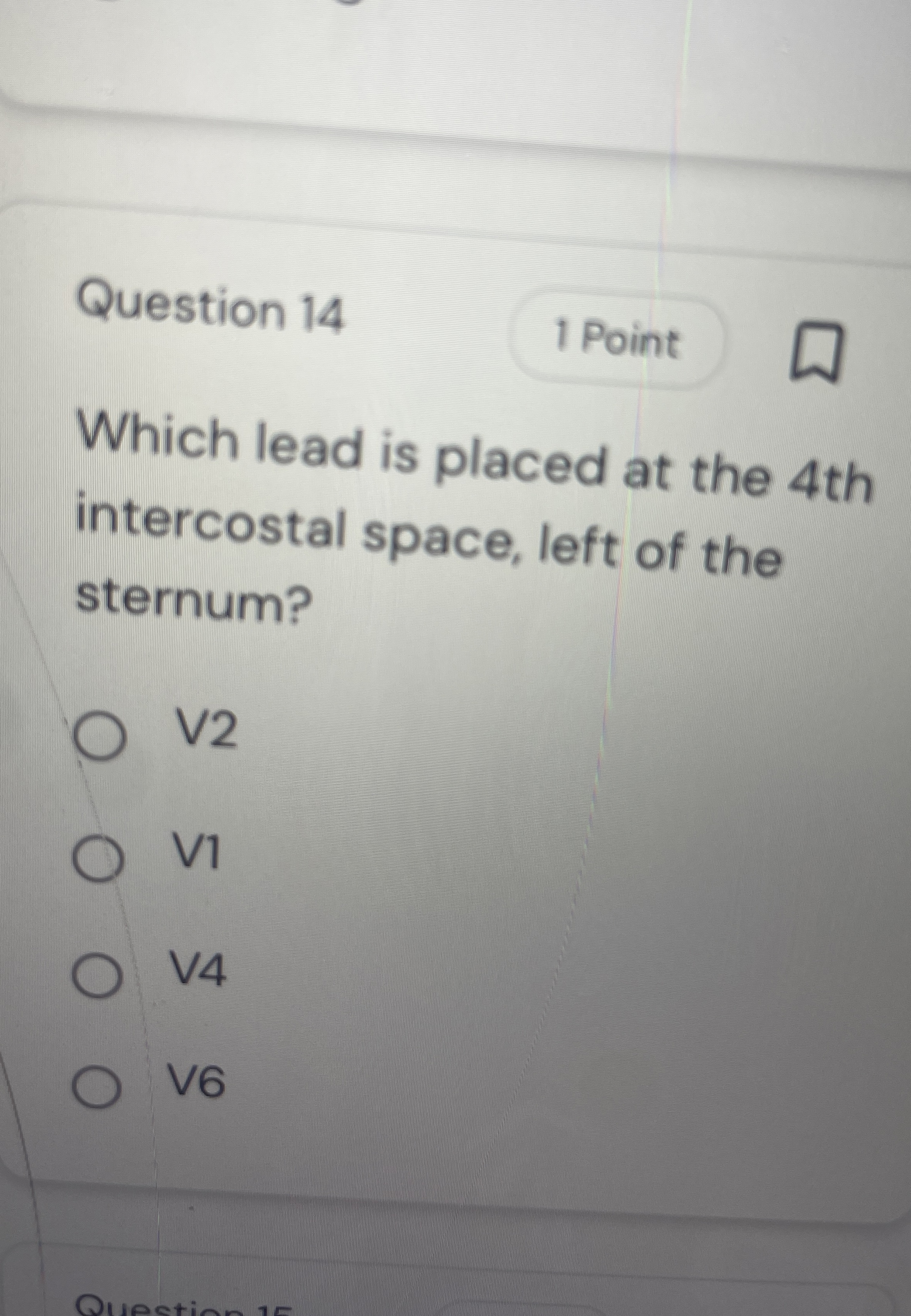Solved Question 14Which lead is placed at the 4 | Chegg.com