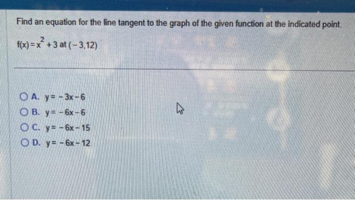 Solved Find an equation for the line tangent to the graph of | Chegg.com