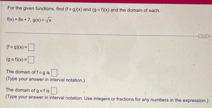 Solved For the given functions, find (f∘g)(x) and (g∘f)(x) | Chegg.com