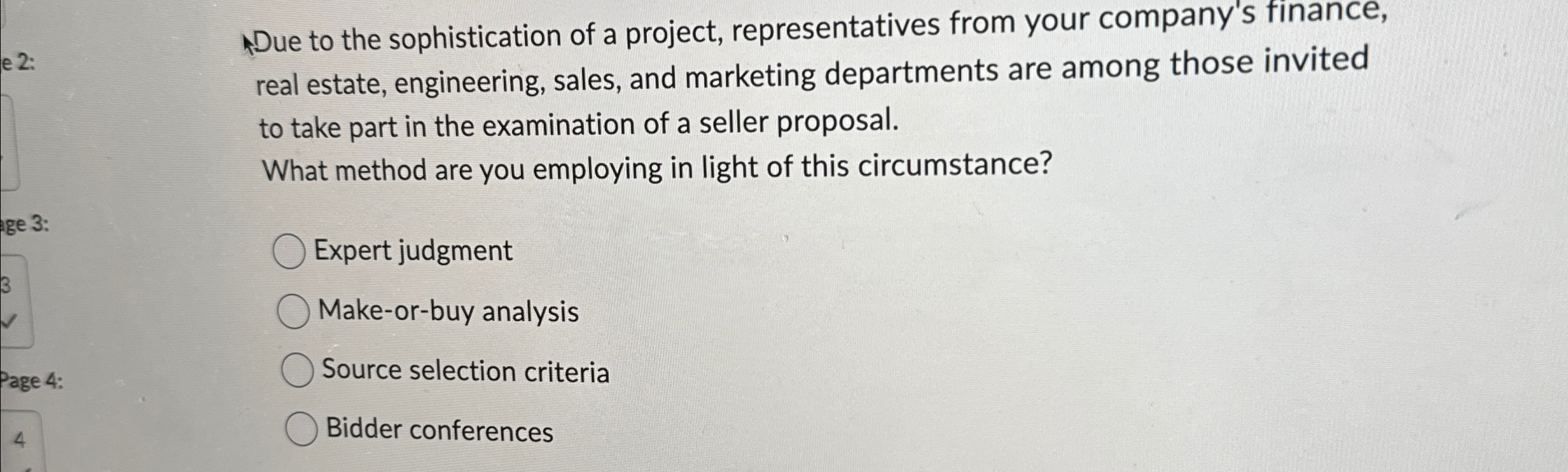 Solved Due to the sophistication of a project, | Chegg.com