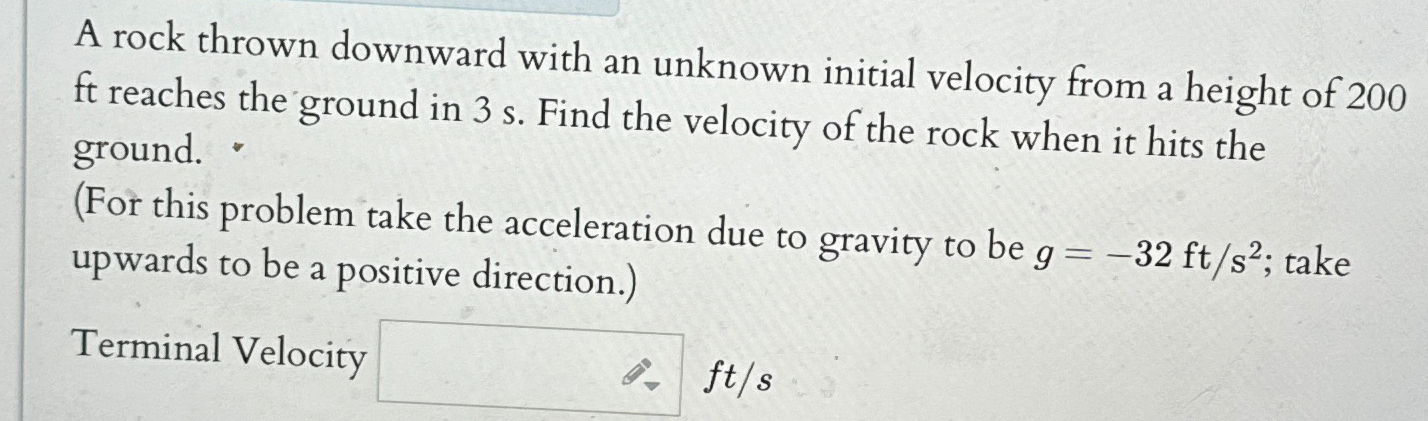 Solved A rock thrown downward with an unknown initial | Chegg.com