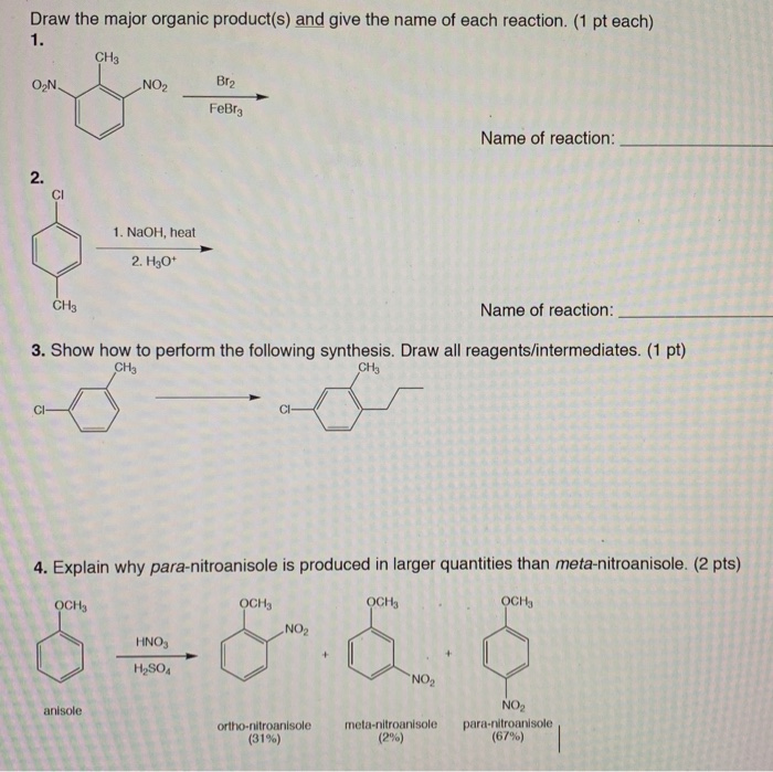 Solved Draw the major organic product(s) and give the name | Chegg.com