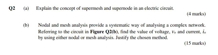Solved (a) Explain the concept of supermesh and supernode in | Chegg.com