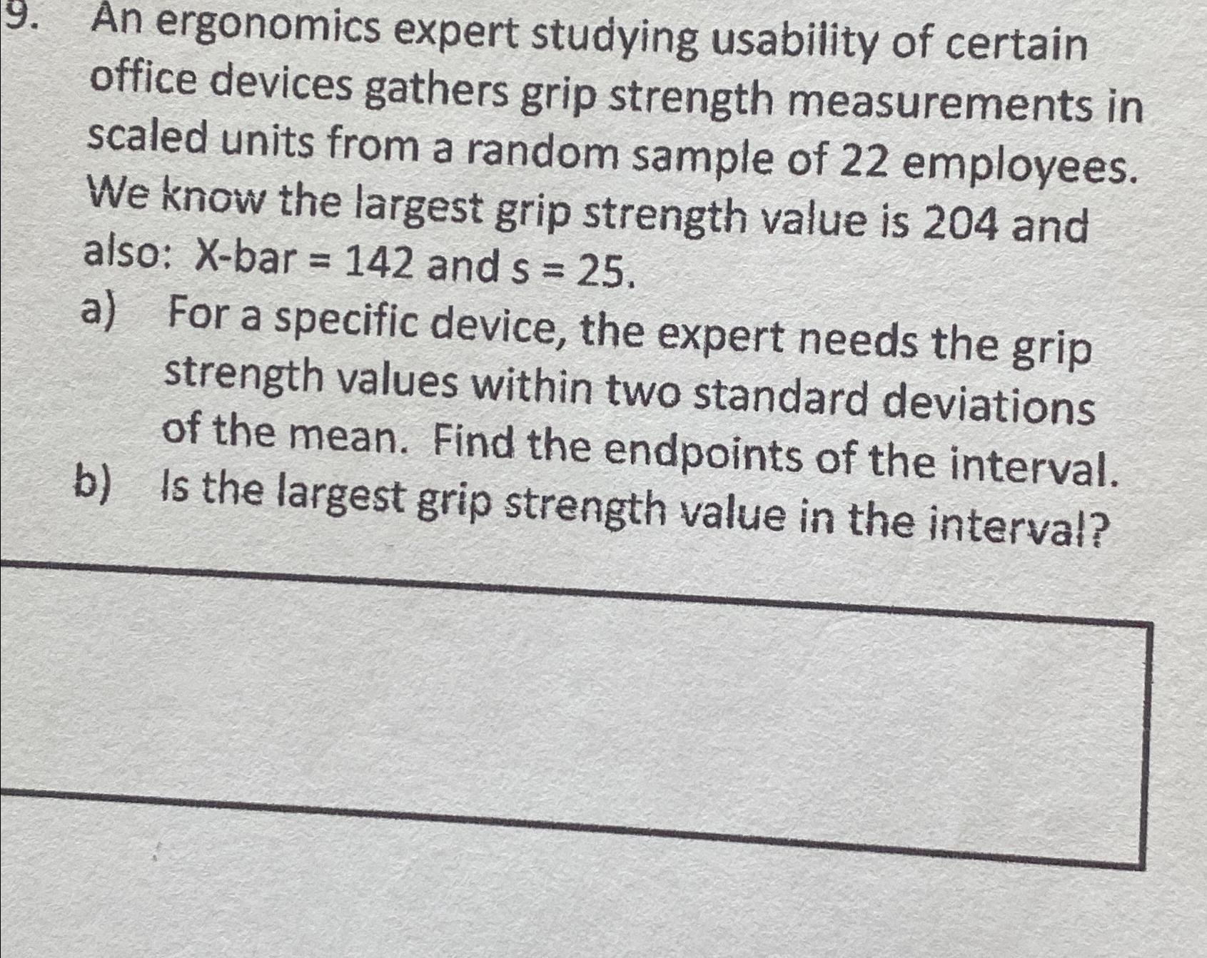 Solved An ergonomics expert studying usability of certain | Chegg.com