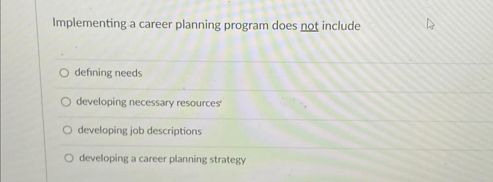 Solved Implementing a career planning program does not | Chegg.com