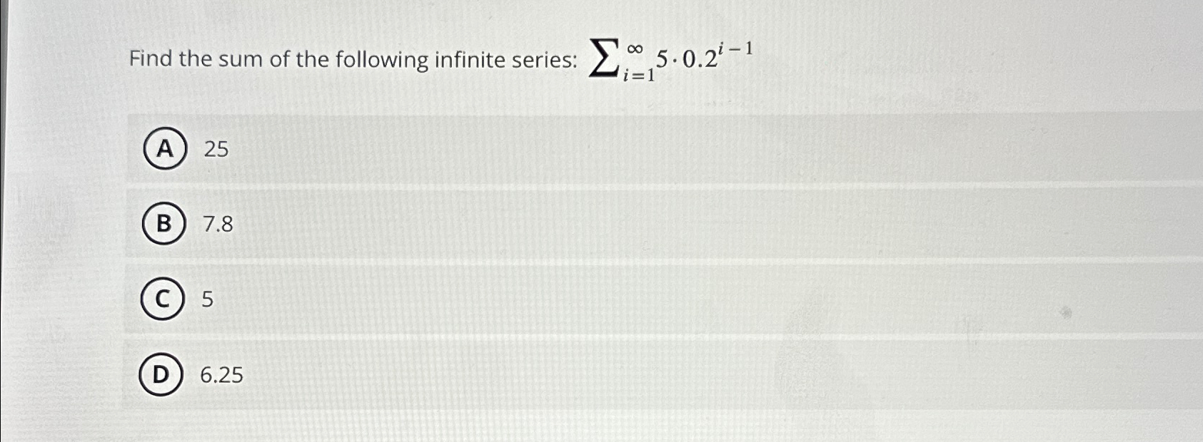 Solved Find the sum of the following infinite series: | Chegg.com