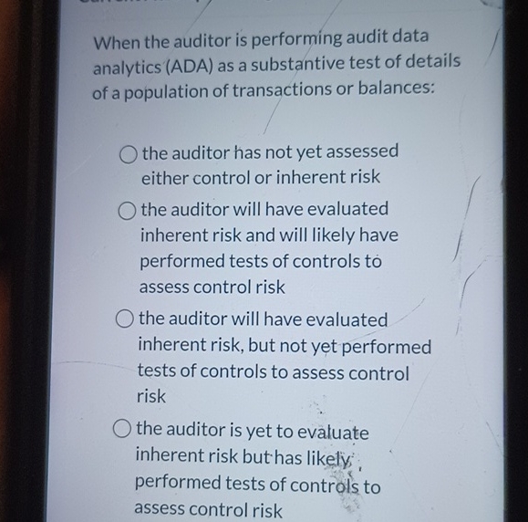 Solved When the auditor is performing audit data analytics | Chegg.com