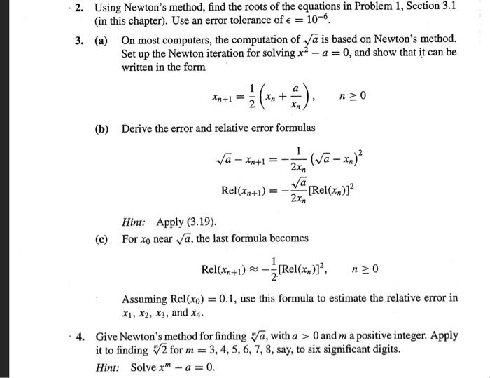 Solved 2. Using Newton's method, find the roots of the | Chegg.com