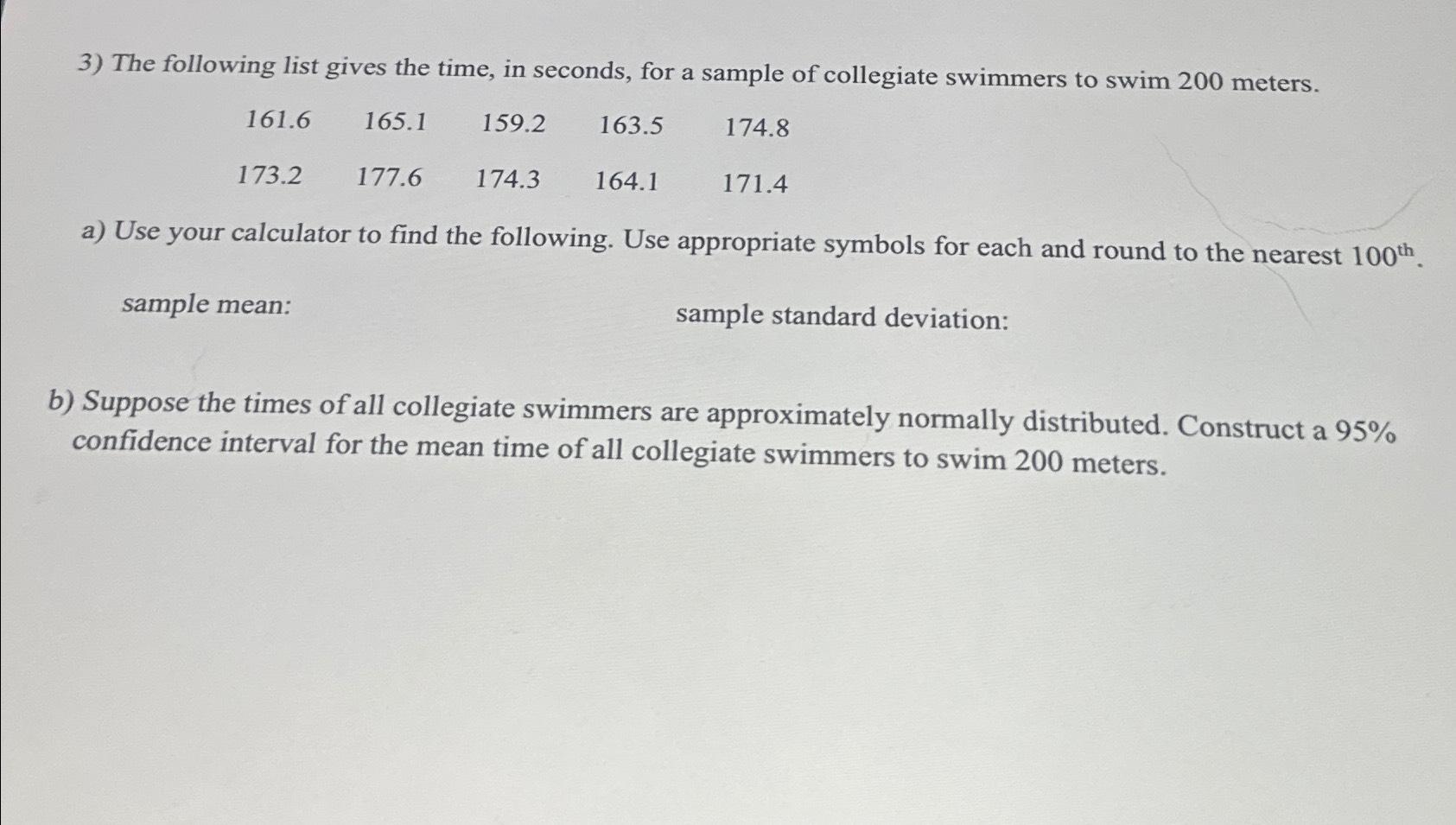 Solved The following list gives the time, in seconds, for a | Chegg.com