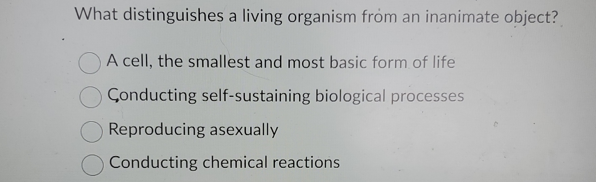 Solved What distinguishes a living organism from an | Chegg.com