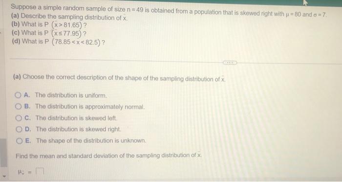 Solved Suppose a simple random sample of size n=49 is | Chegg.com