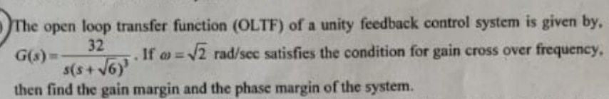 a) ﻿The open loop transfer function (OLTF) ﻿of a | Chegg.com