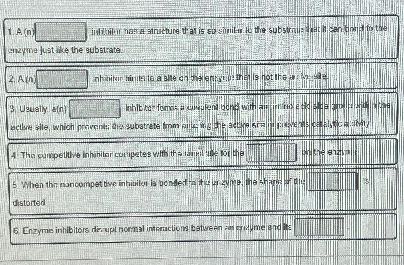 Solved A(n) ﻿inhibitor has a structure that is so similar to | Chegg.com