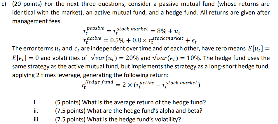 Solved c) (20 ﻿points) ﻿For the next three questions, | Chegg.com