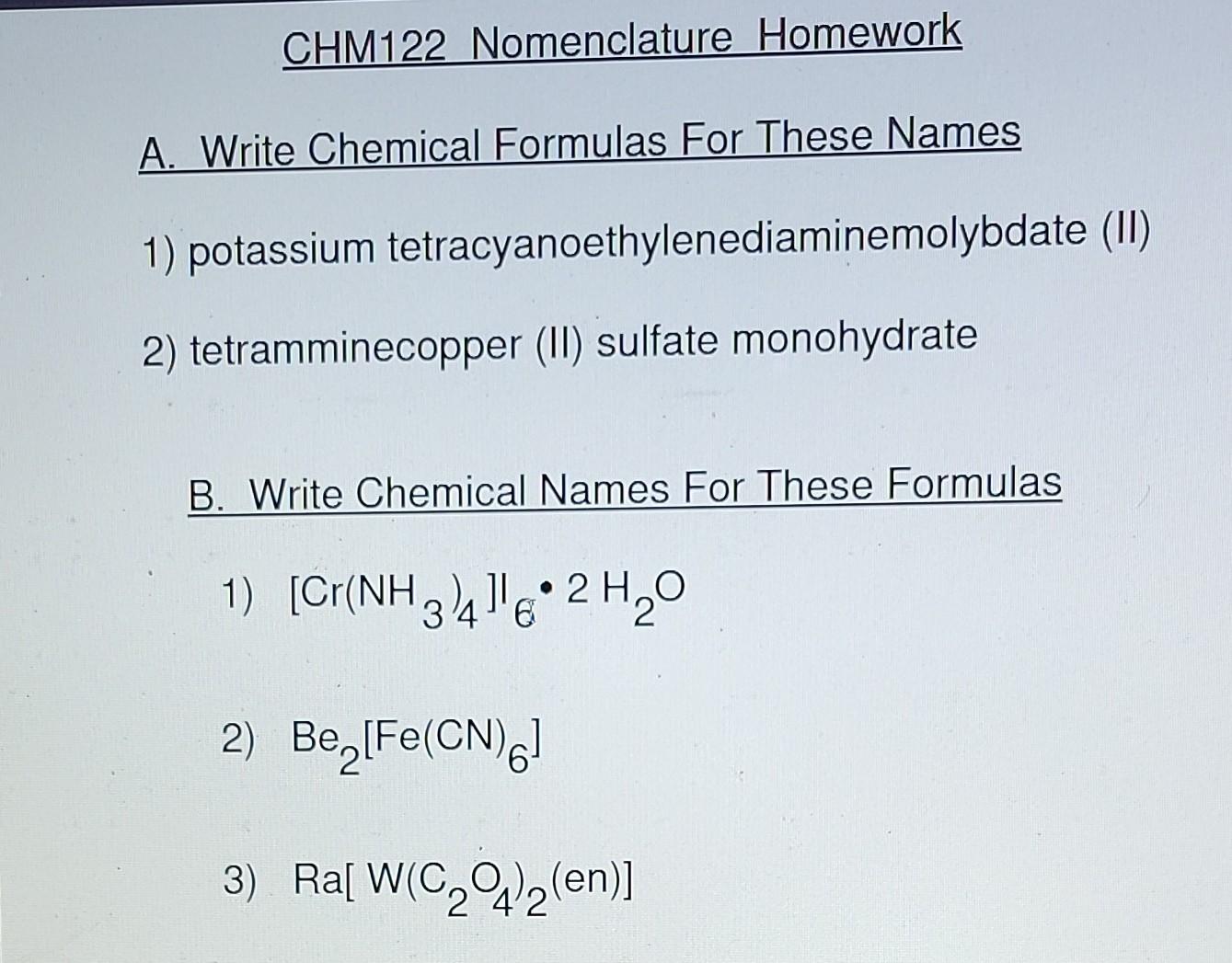 Solved CHM122 Nomenclature Homework A. Write Chemical | Chegg.com
