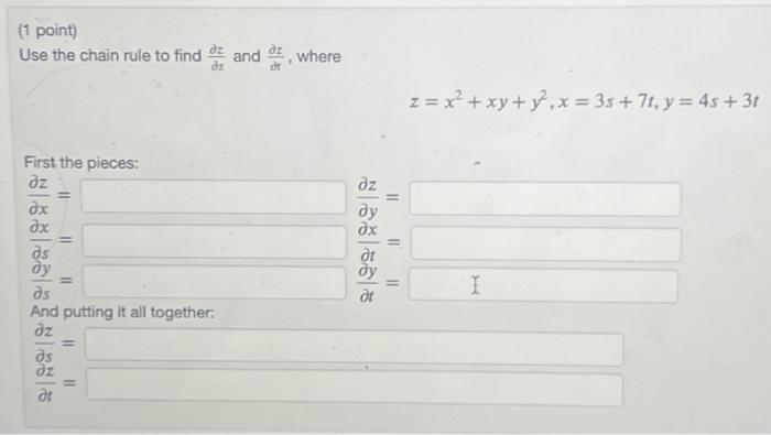 Solved (1 point) Use the chain rule to find First the | Chegg.com