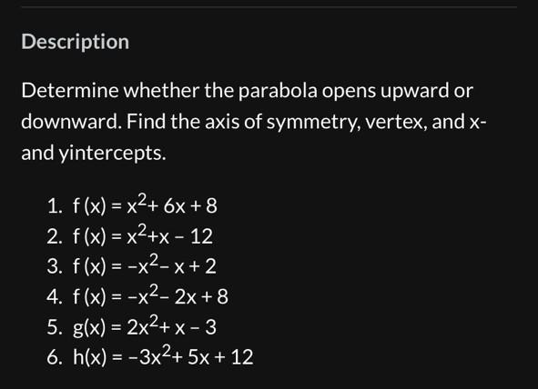 Solved Determine whether the parabola opens upward or | Chegg.com