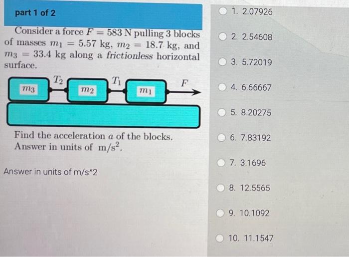 Solved part 1 of 2 Consider a force F=583 N pulling 3 blocks | Chegg.com