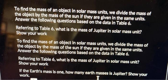 Solved Table 6: Masses of some solar system objects Mass | Chegg.com