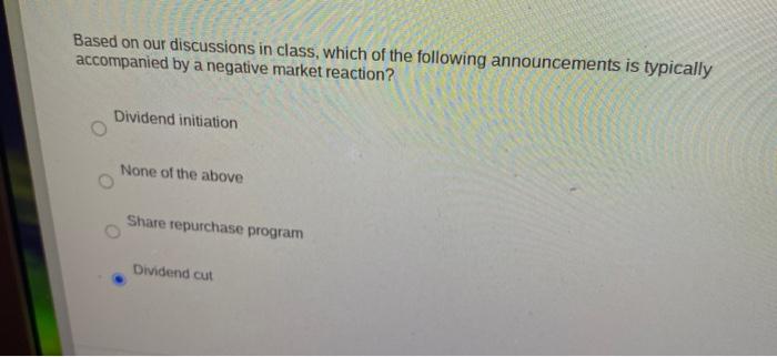 Solved Based on our discussions in class, which of the | Chegg.com