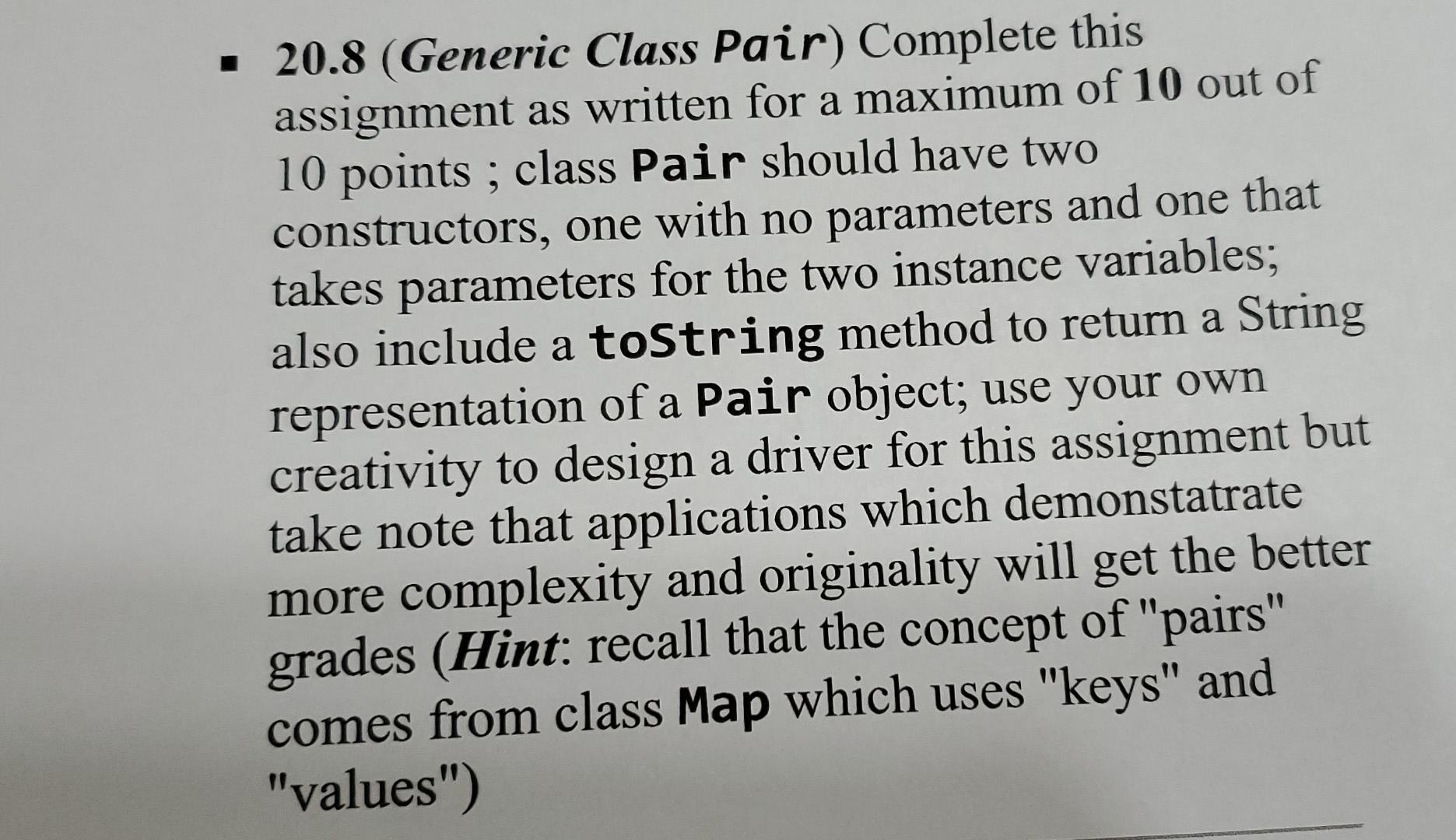 Solved a a • 20.8 (Generic Class Pair) Complete this | Chegg.com