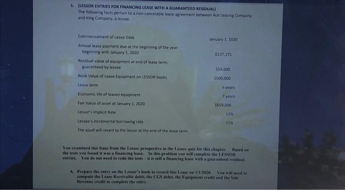 Solved 1. (LESSOR ENTRIES FOR FINANCING LEASE WITH A | Chegg.com