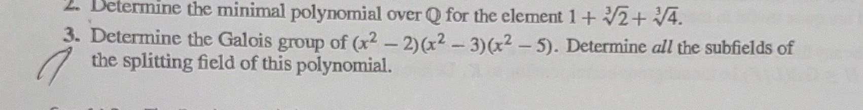 Solved 2. Determine the minimal polynomial over Q for the | Chegg.com