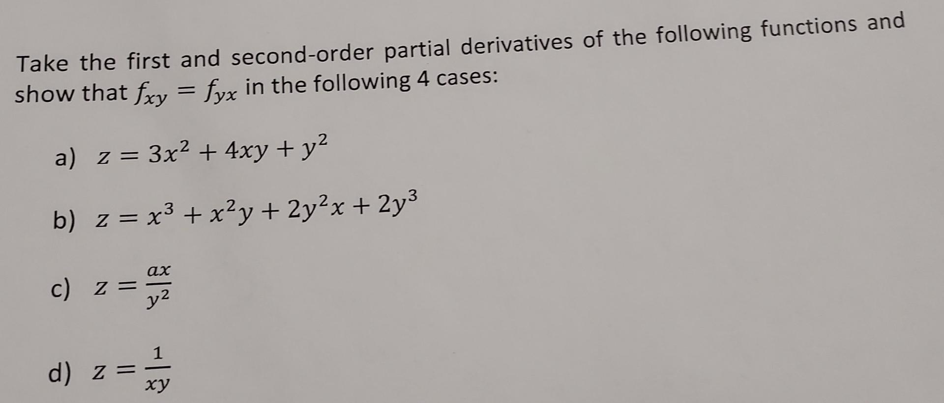 Solved Take the first and second-order partial derivatives | Chegg.com