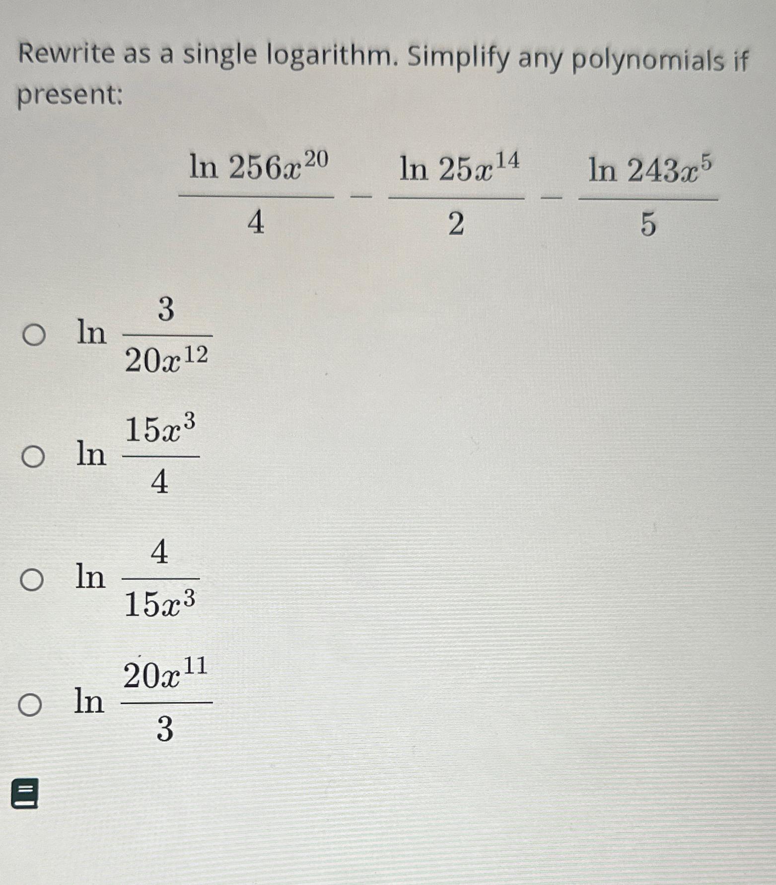 Solved Rewrite as a single logarithm. Simplify any | Chegg.com