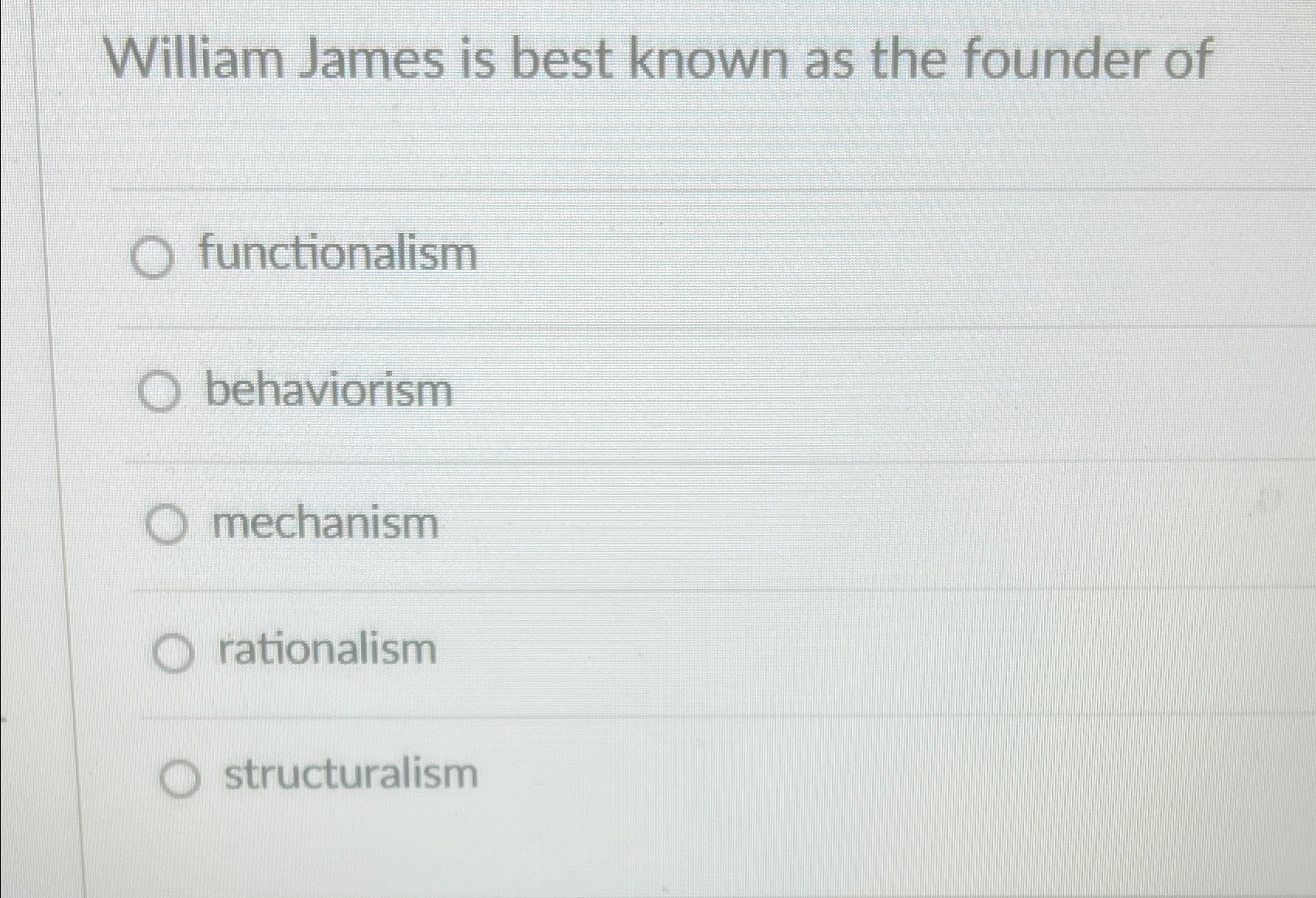 Solved William James is best known as the founder | Chegg.com