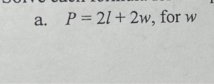 Solved P=2l+2w | Chegg.com