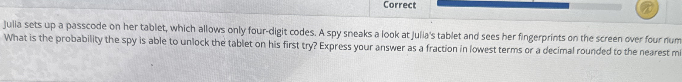 Solved Julia sets up a passcode on her tablet, which allows | Chegg.com