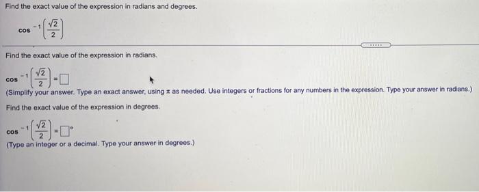 Solved Find the exact value of the expression in radians and | Chegg.com