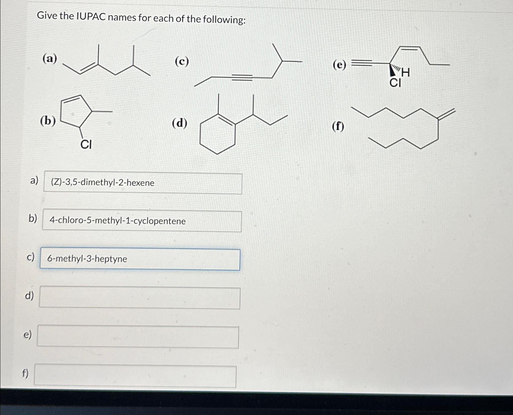 Solved Give the IUPAC names for each of the | Chegg.com