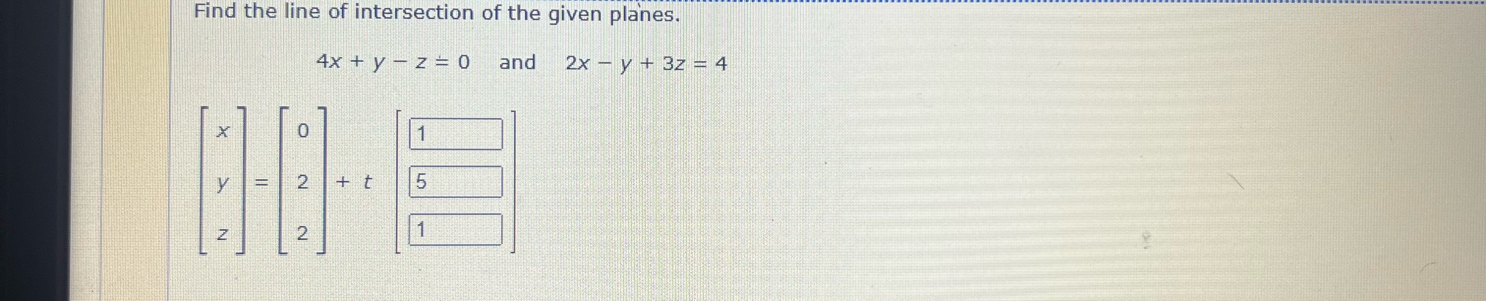 Solved Find the line of intersection of the given | Chegg.com