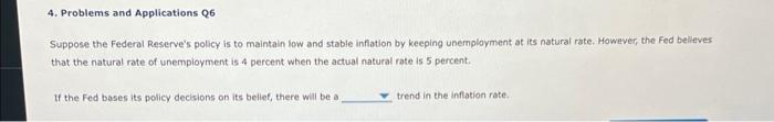 Solved 4. Problems and Applications Q6 Suppose the Federal | Chegg.com