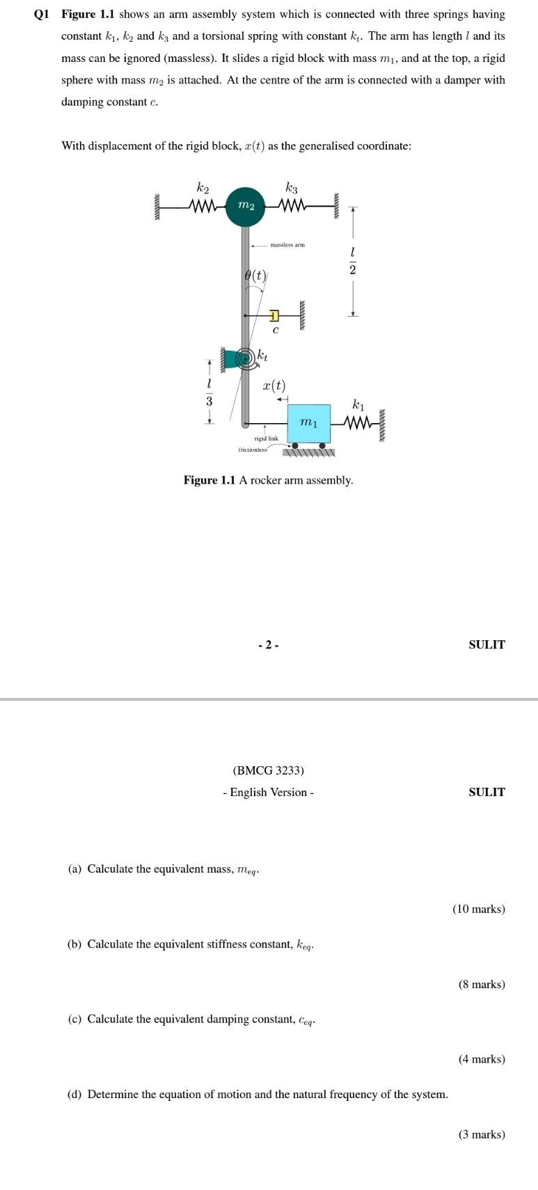 Solved Q1 Figure 1.1 shows an arm assembly system which is | Chegg.com