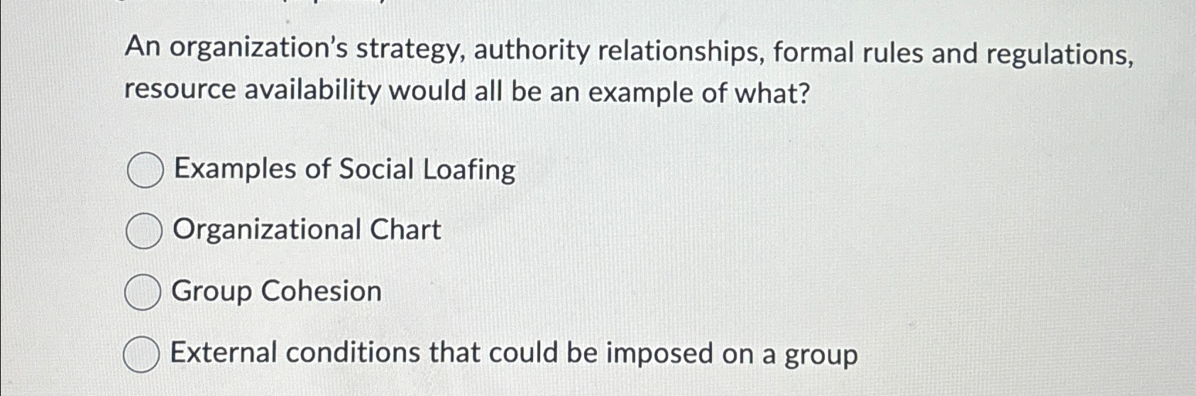 Solved An organization's strategy, authority relationships, | Chegg.com