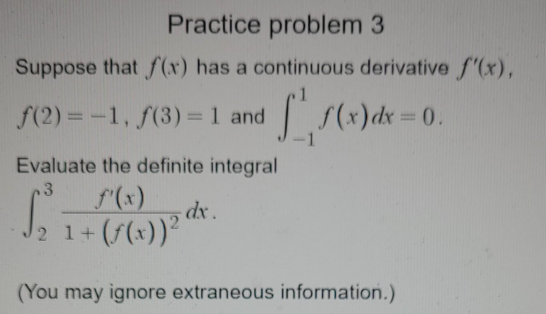 Solved Suppose that f(x) has a continuous derivative f′(x), | Chegg.com