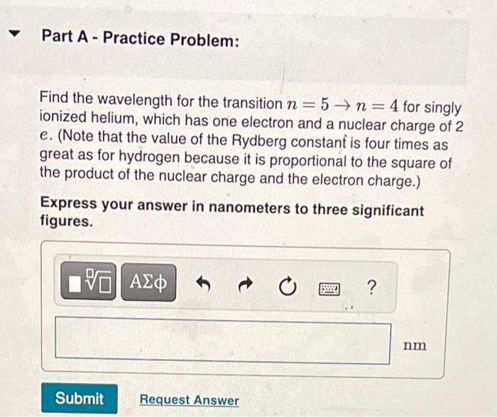 Solved v Part A - Practice Problem: Find the wavelength for | Chegg.com