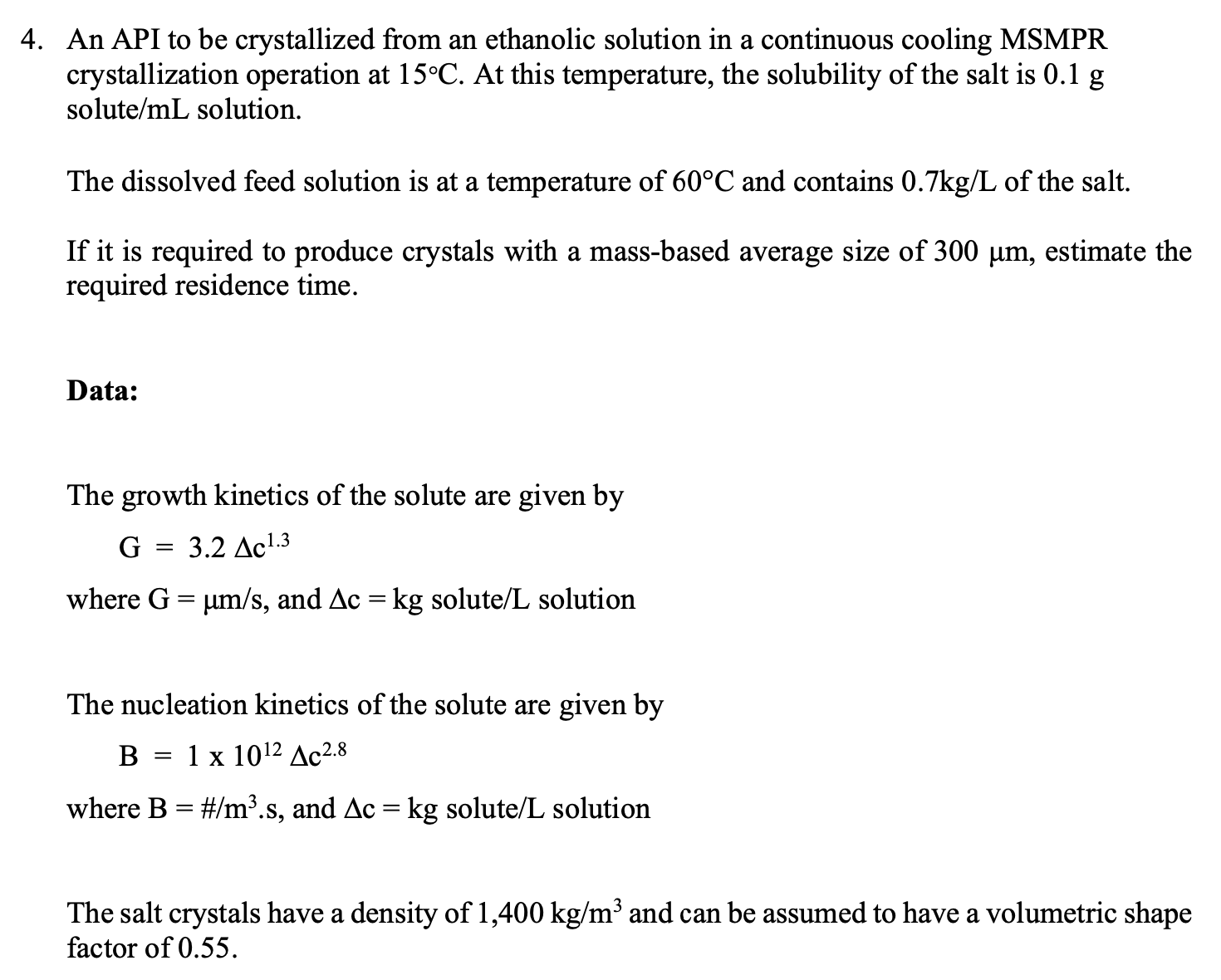 An API to be crystallized from an ethanolic solution | Chegg.com