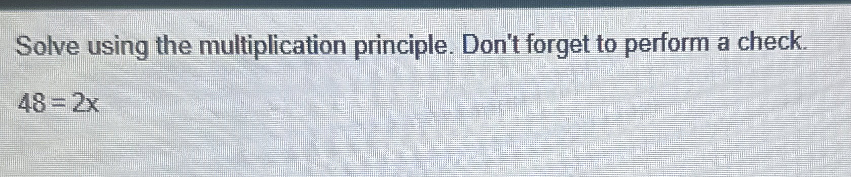 Solved How to solve Solve using the multiplication | Chegg.com