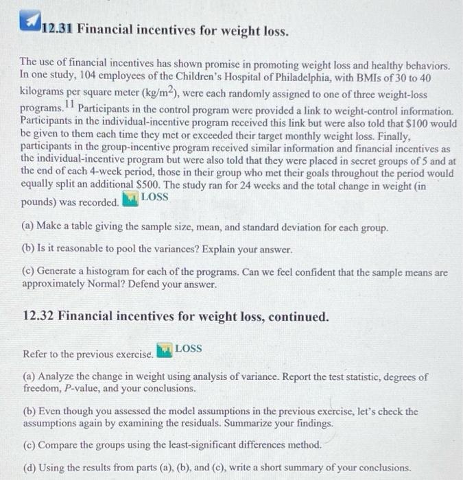 Solved 12.31 Financial incentives for weight loss. The use | Chegg.com