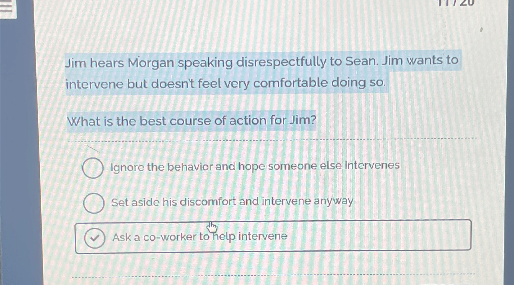 Solved Jim hears Morgan speaking disrespectfully to Sean. | Chegg.com