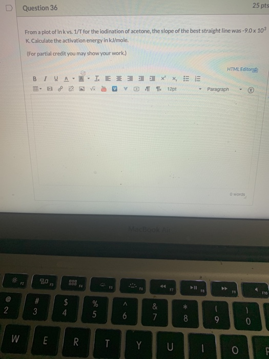 Solved Question 36 25 pts From a plot of Ink vs. 1/T for the | Chegg.com