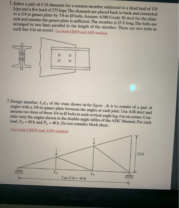 Solved 1. Select a pair of C10 channels for a tension member | Chegg.com