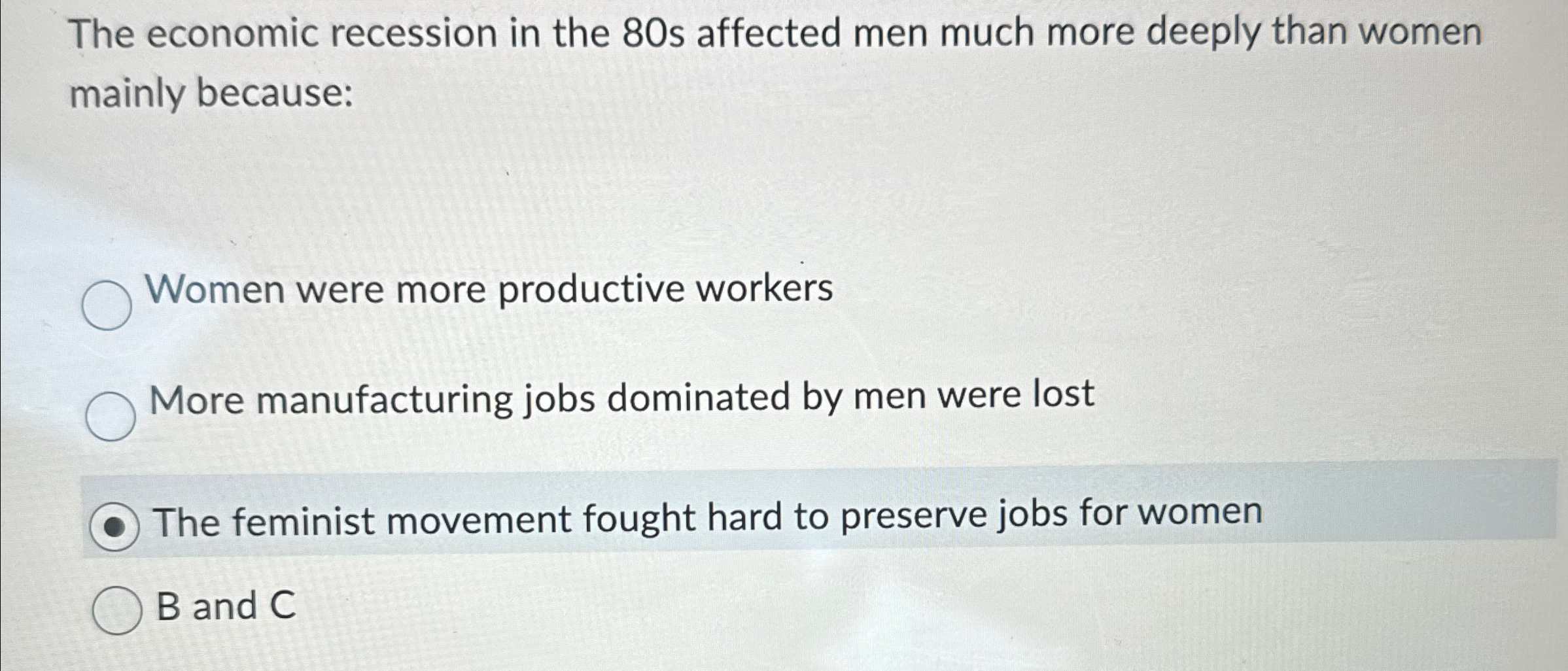 Solved The economic recession in the 80s affected men much | Chegg.com